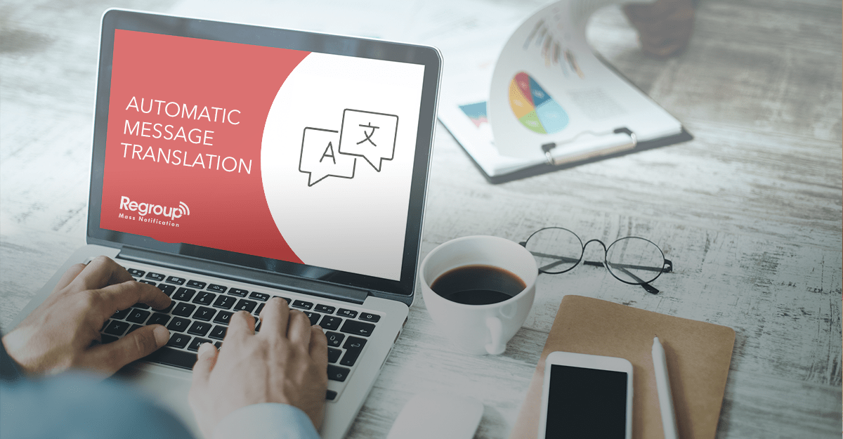 Regroup's Automatic Translation | Regroup Mass Notification