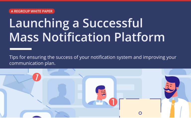 Launching a Successful Mass Notification Platform - Regroup Mass ...
