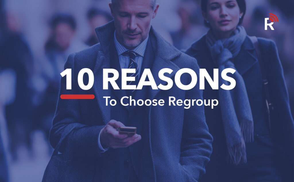 10 Reasons to Choose Regroup’s Mass Notification System - Regroup Mass ...