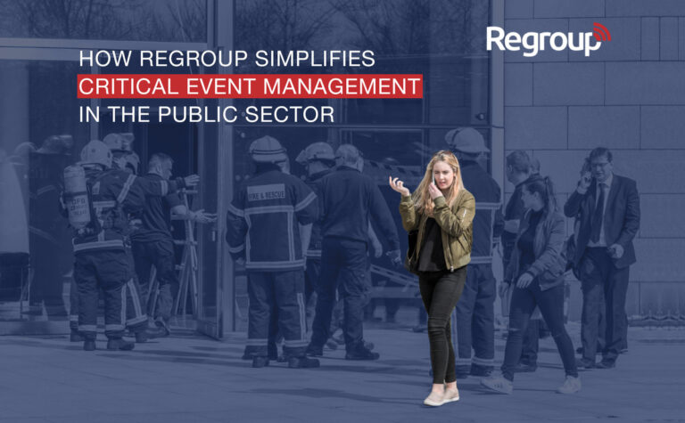 How Regroup Simplifies Critical Event Management in the Public Sector ...