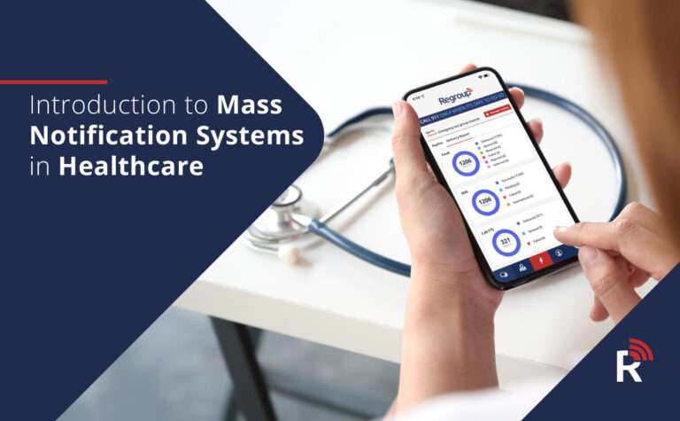 Regroup Mass Notification for Hospitals: Enhance Emergency Response