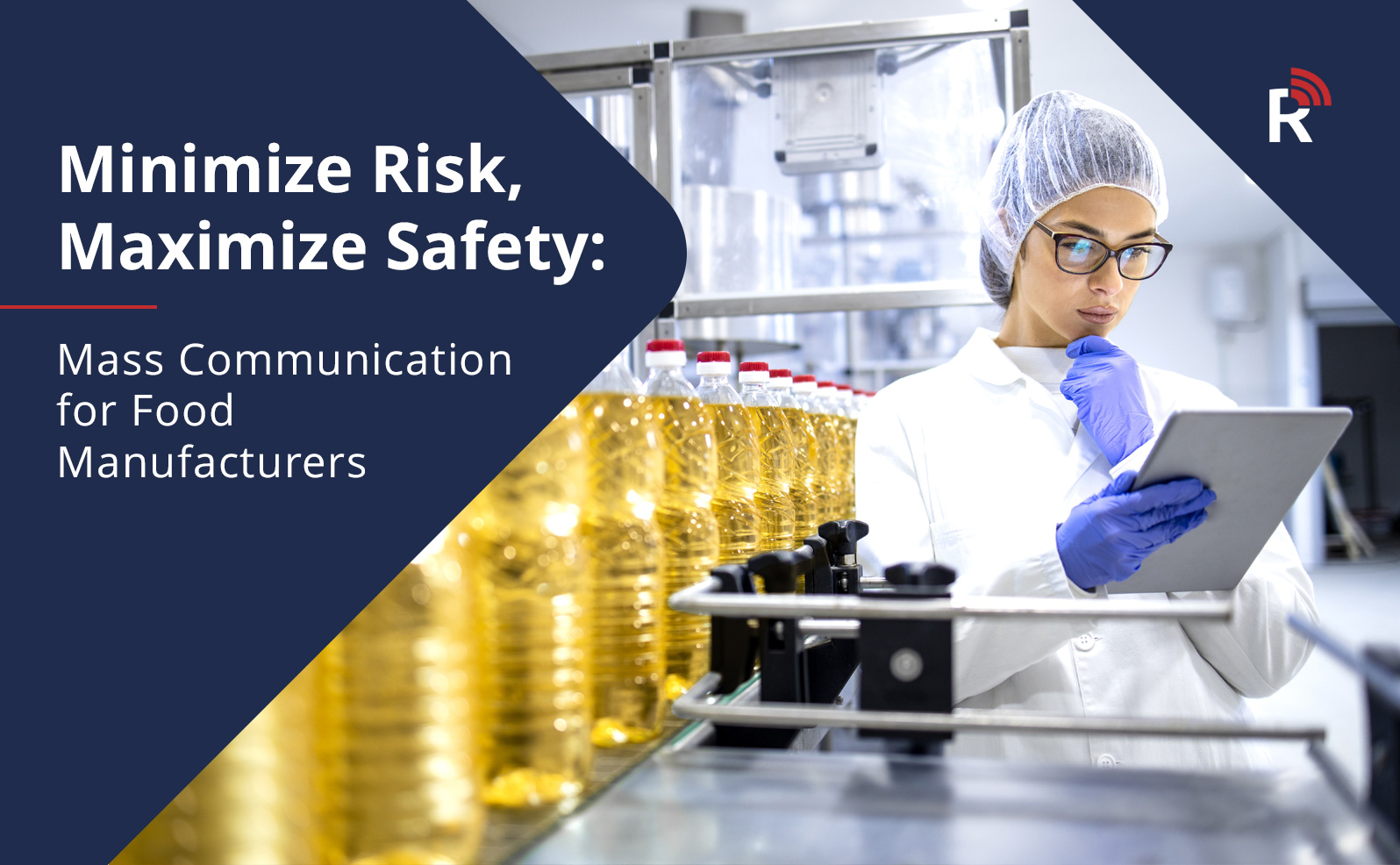 Minimize Risk, Maximize Safety: Mass Communication for Food Manufacturers