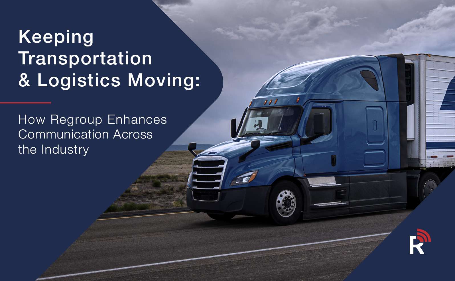 Keeping Transportation & Logistics Moving: How Regroup Enhances ...
