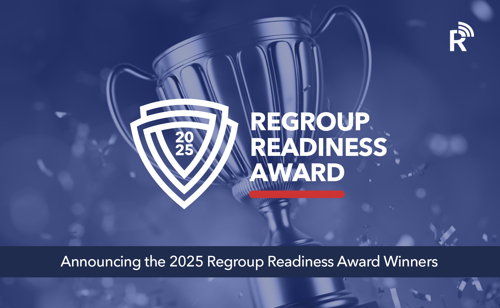 Announcing the 2025 Regroup Readiness Award Winners
